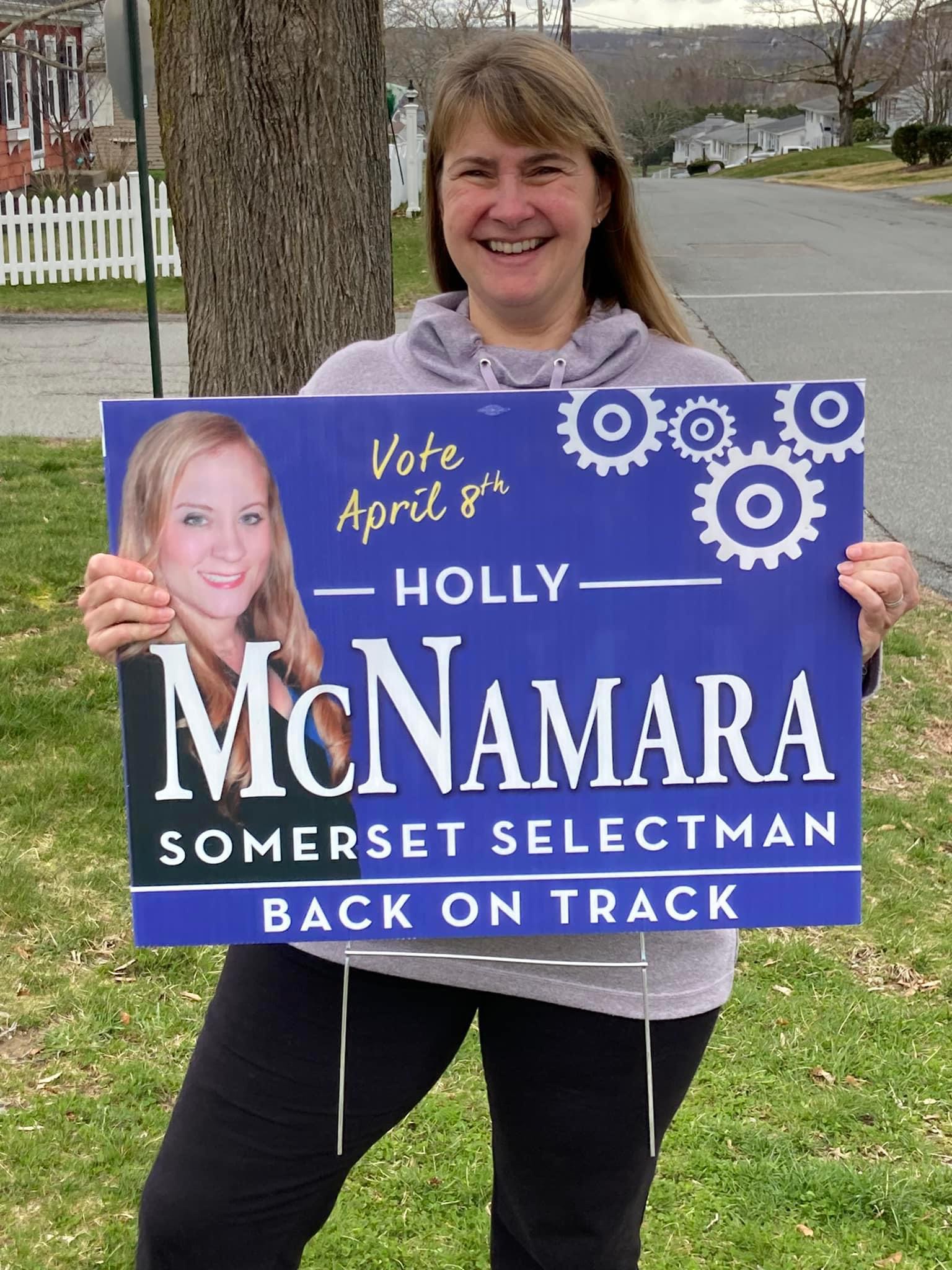 - Holly McNamara for Somerset Selectman